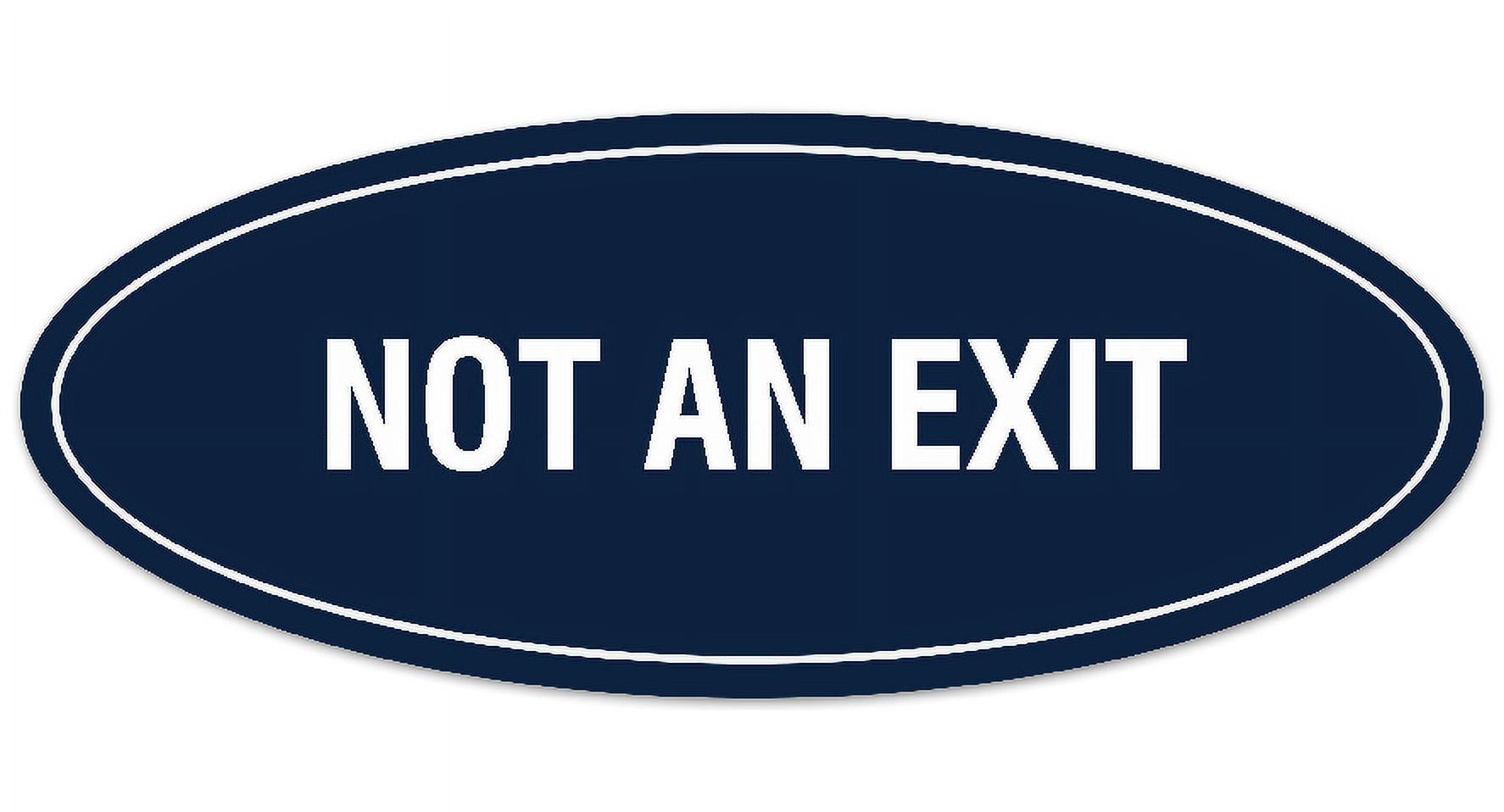 Signs ByLITA Oval Not An Exit Sign - Laser-Engraved Lettering | Durable ...
