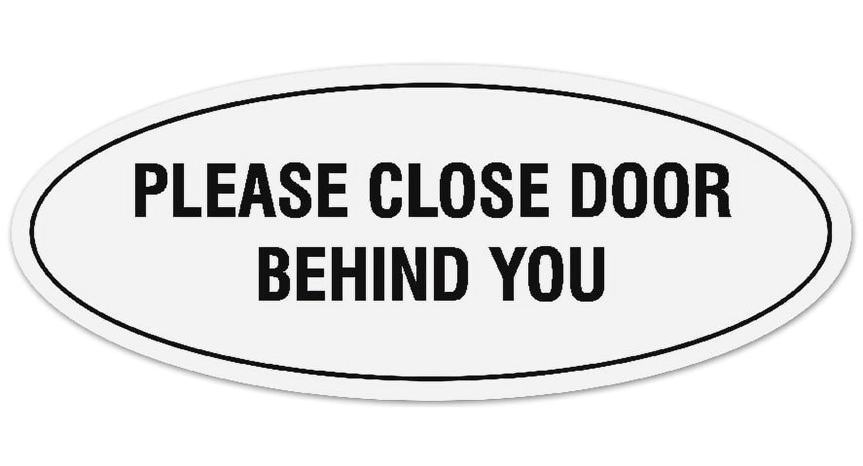 Signs ByLITA Oval Please Close Door Behind You Sign - Laser-Engraved ...