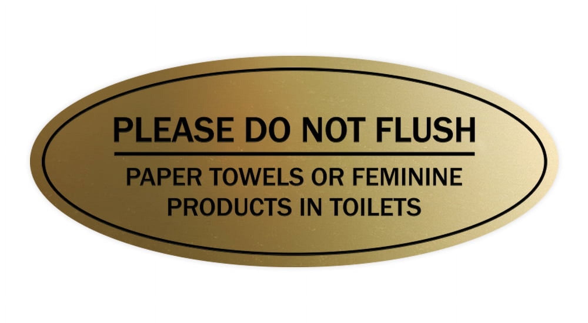 Signs ByLITA Oval Please Do Not Flush Paper Towels or Sanitary Products ...