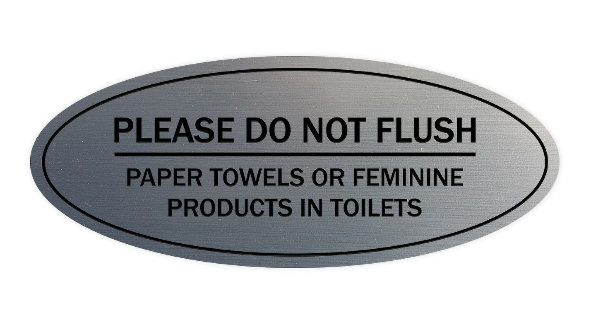 Signs ByLITA Oval Please Do Not Flush Paper Towels or Sanitary Products ...
