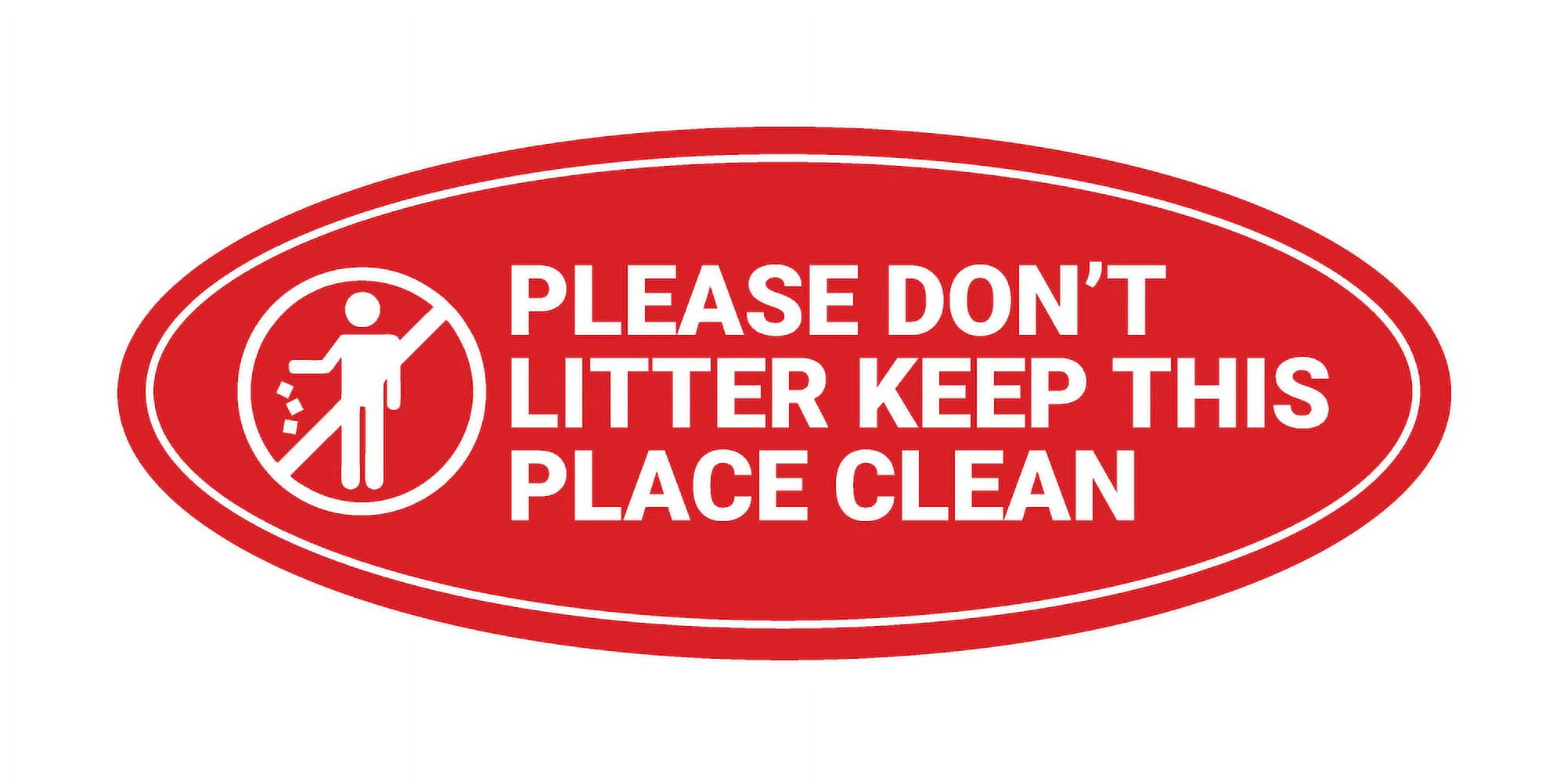 Signs ByLITA Oval Please Don't Litter Keep This Place Clean Sign ...