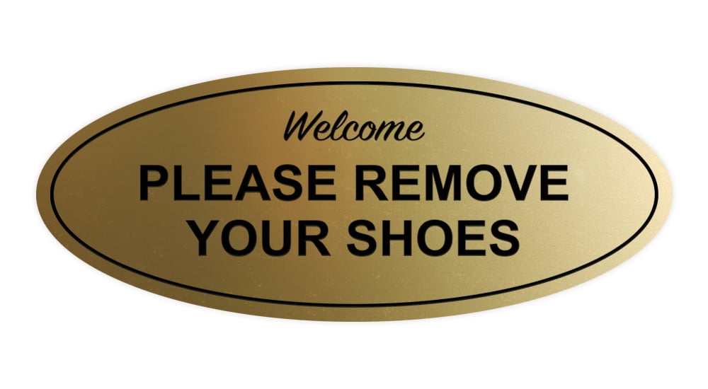 Signs ByLITA Oval Please Remove Your Shoes Sign (Brushed Gold) - Large ...