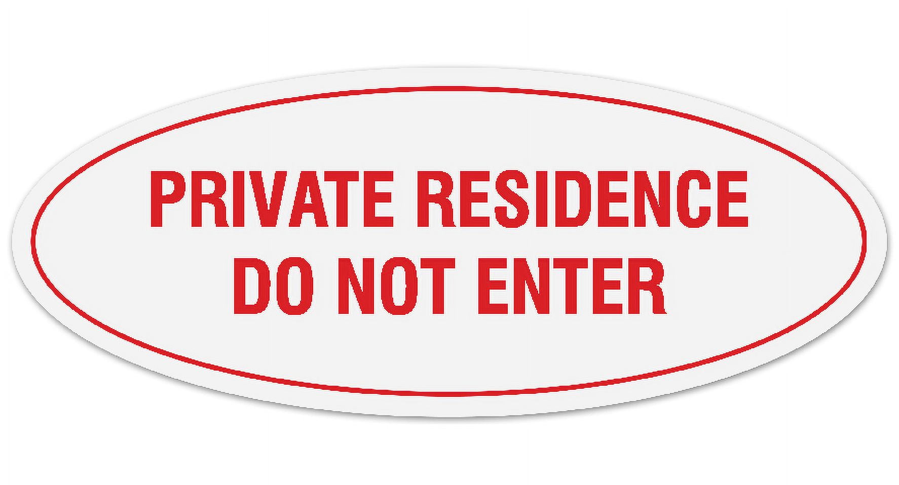 Signs ByLITA Oval Private Residence Do Not Enter Sign - Laser-Engraved ...