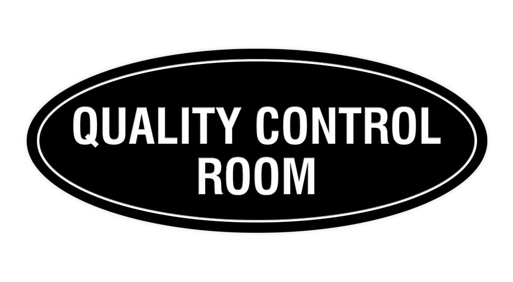 Signs ByLITA Oval Quality Control Room Sign (Black) - Medium - Walmart.com