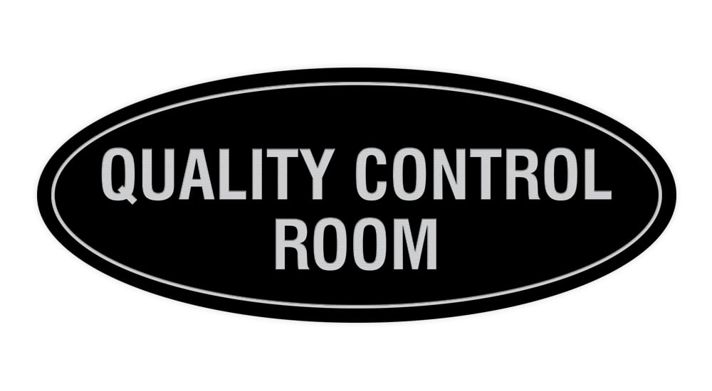 Signs ByLITA Oval Quality Control Room Sign (Black / Silver) - Large ...