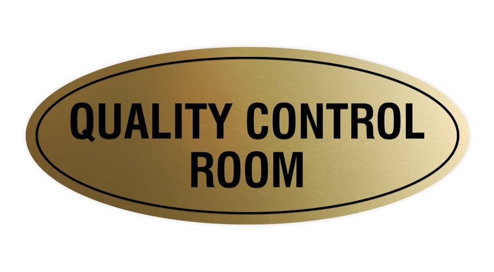 Signs ByLITA Oval Quality Control Room Sign (Brushed Gold) - Medium ...