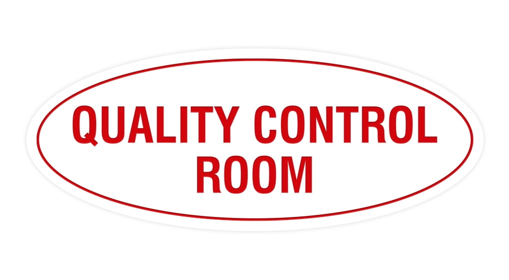 Signs ByLITA Oval Quality Control Room Sign (White/Red) - Medium ...
