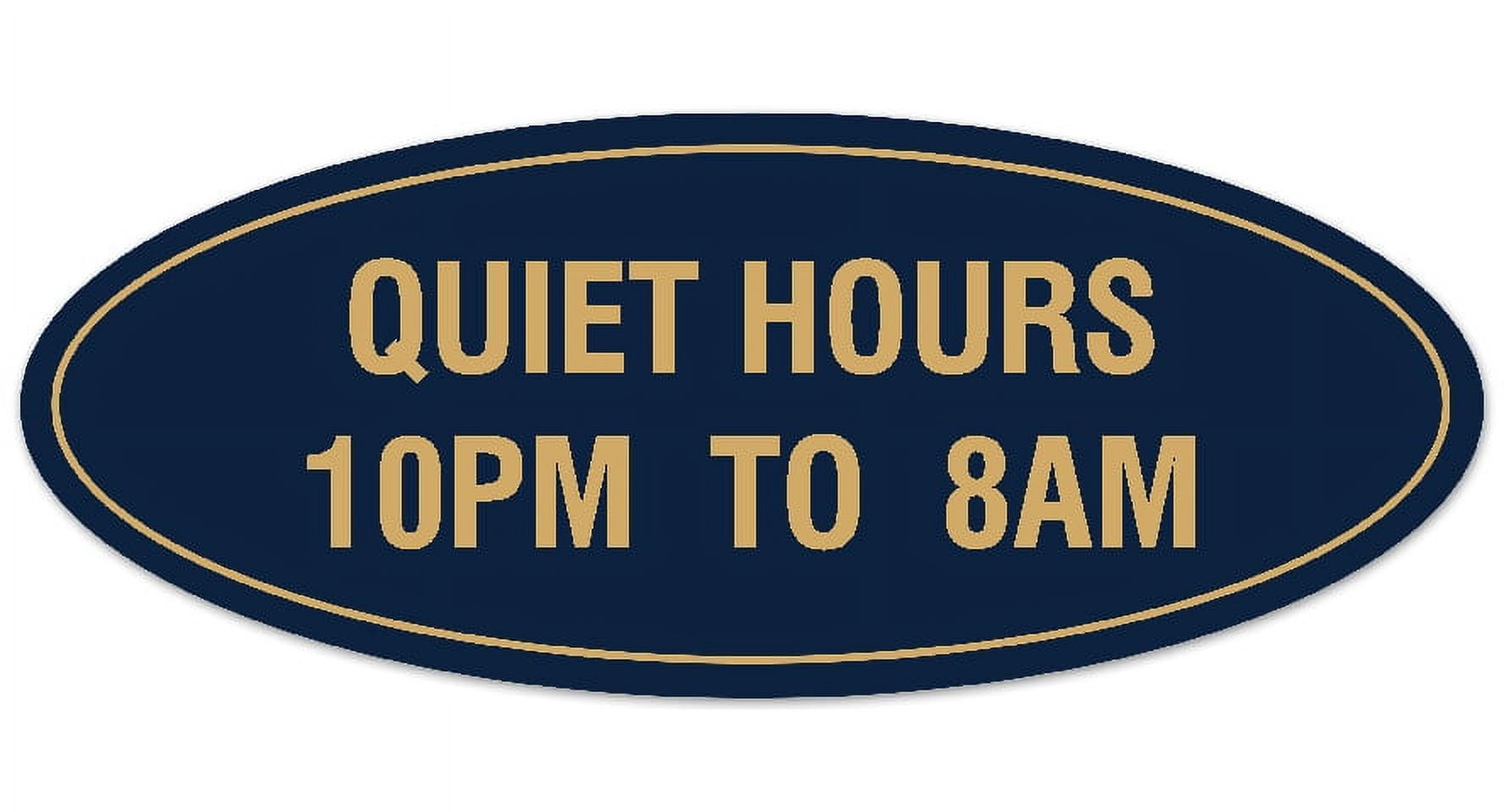 Signs ByLITA Oval Quiet Hours 10PM to 8AM Sign - Laser-Engraved ...
