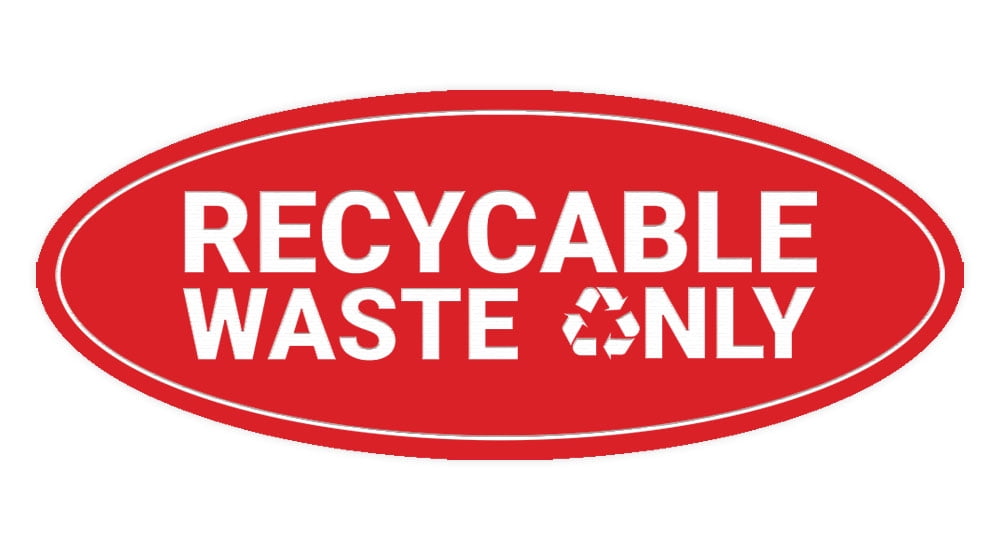 Signs ByLITA Oval Recyclable waste only Sign - Laser-Engraved Lettering ...