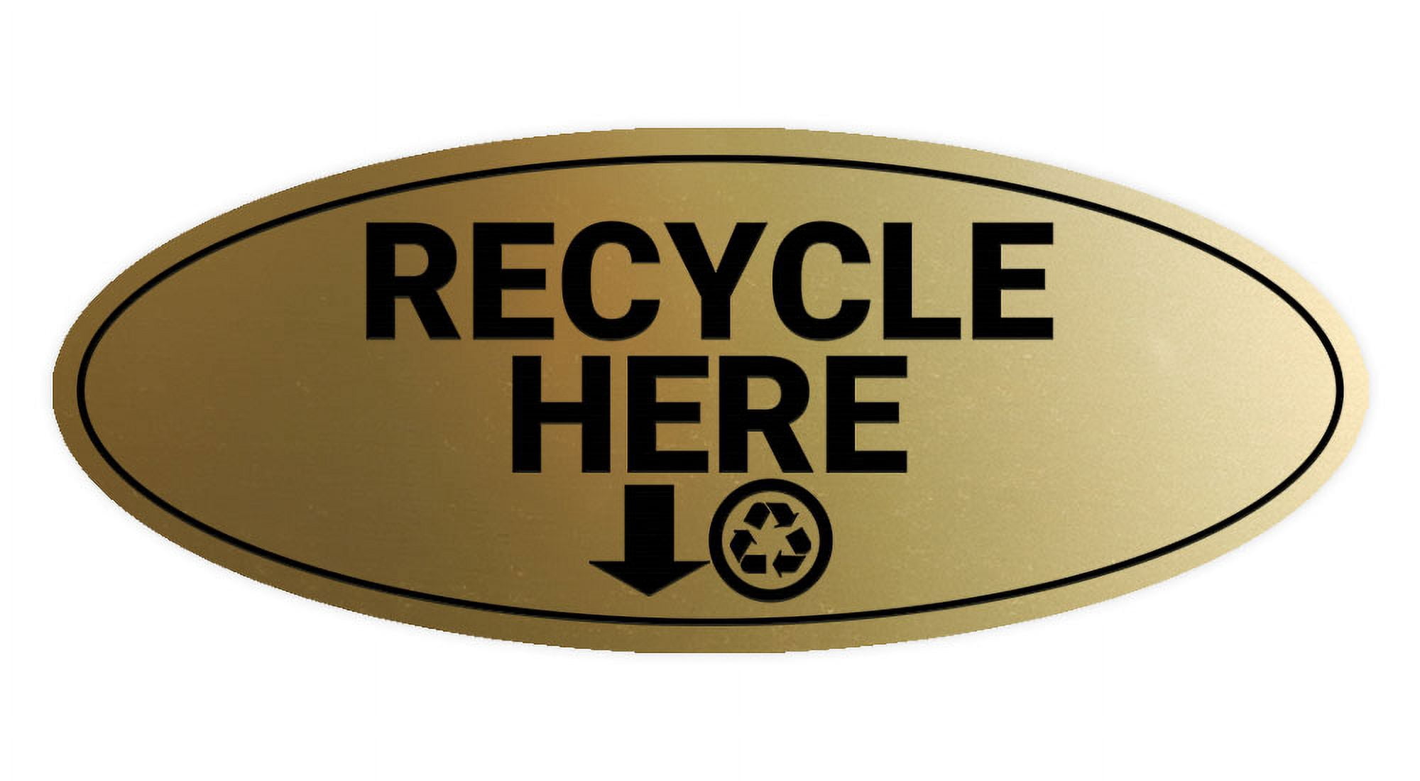 Signs ByLITA Oval Recycle here Sign - Laser-Engraved Lettering ...