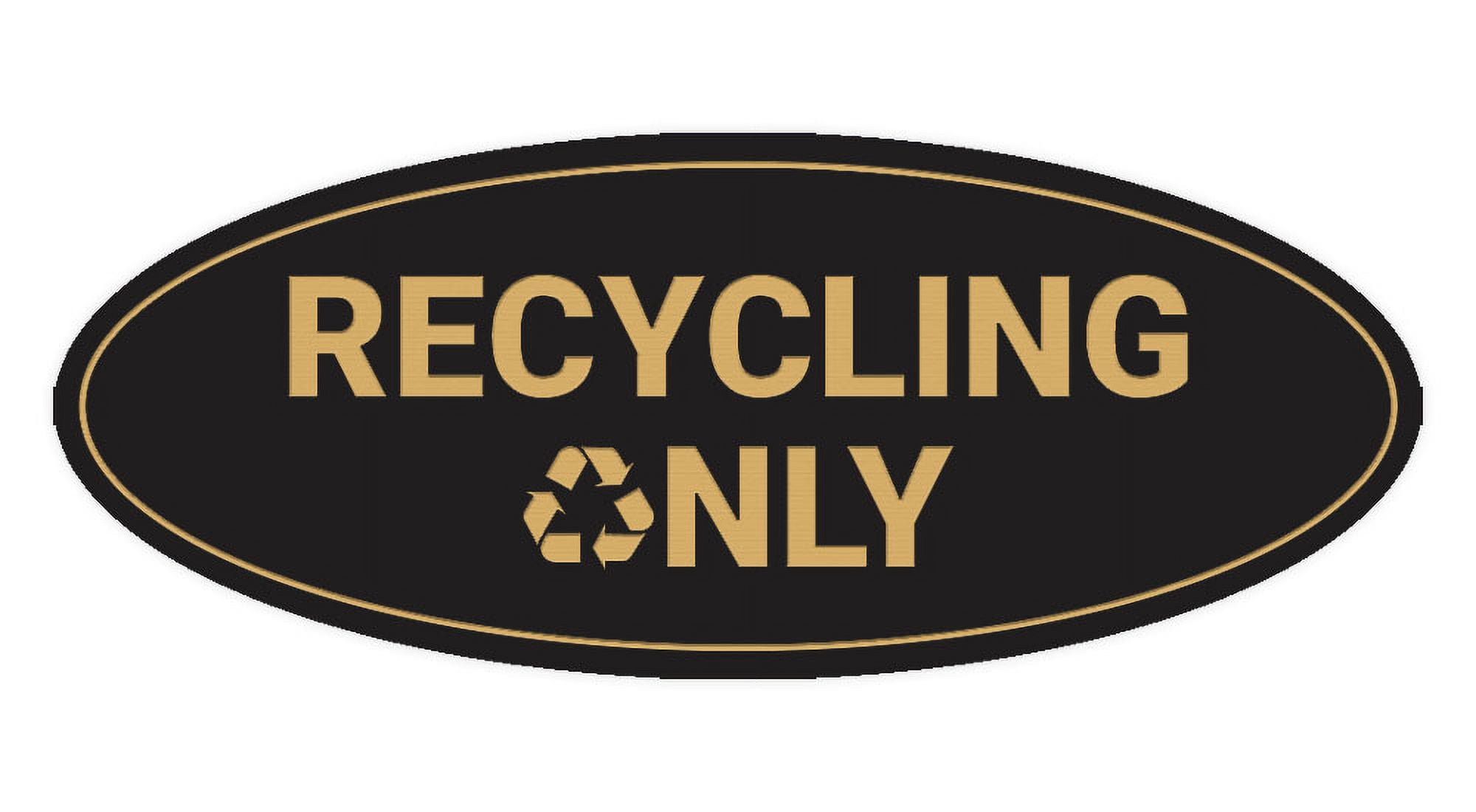 Signs ByLITA Oval Recycling only Sign - Laser-Engraved Lettering ...
