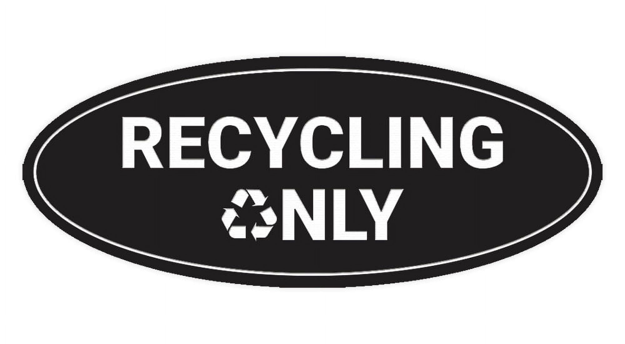 Signs ByLITA Oval Recycling only Sign - Laser-Engraved Lettering ...