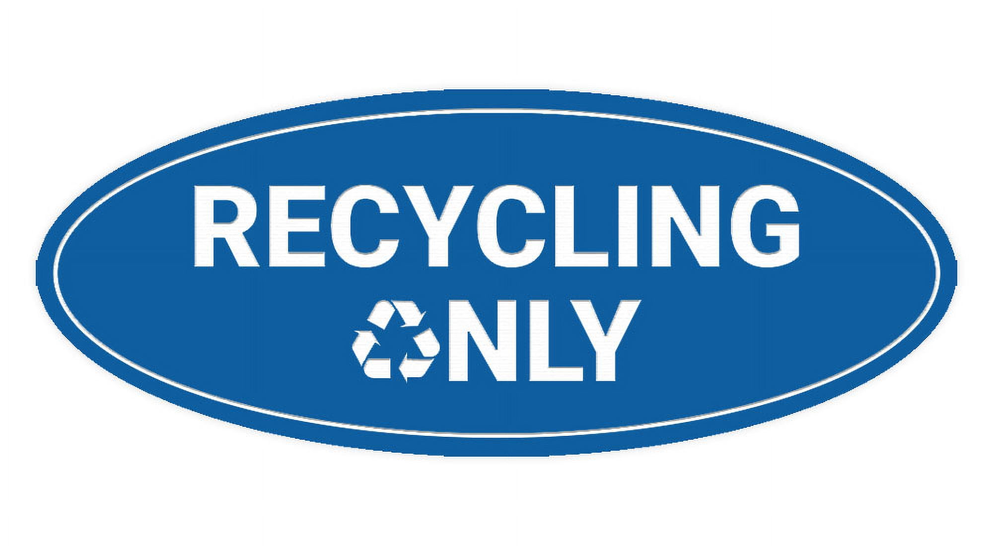 Signs ByLITA Oval Recycling only Sign - Laser-Engraved Lettering ...
