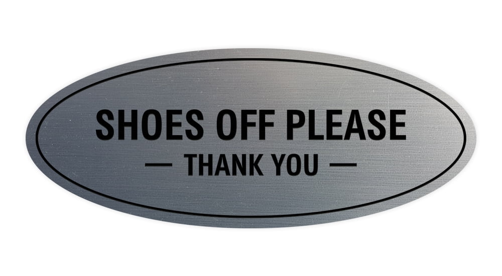 Signs ByLITA Oval Shoes Off Please Thank You Sign (Brushed Silver ...
