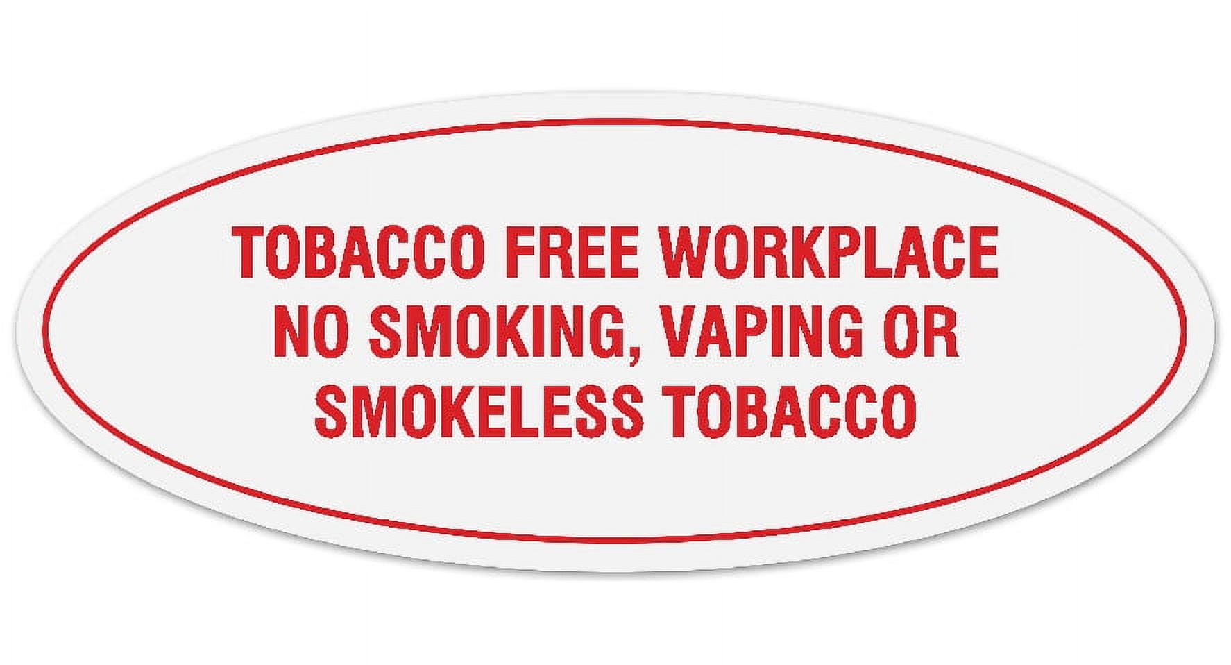 Signs ByLITA Oval Tobacco Free Workplace No Smoking, Vaping or ...