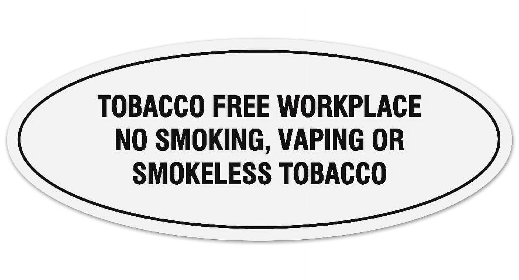 Signs ByLITA Oval Tobacco Free Workplace No Smoking, Vaping or ...