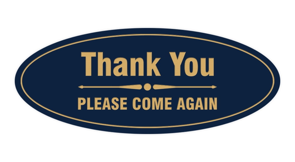 Signs ByLITA Oval thank you please come again with bar Sign (Navy Blue ...