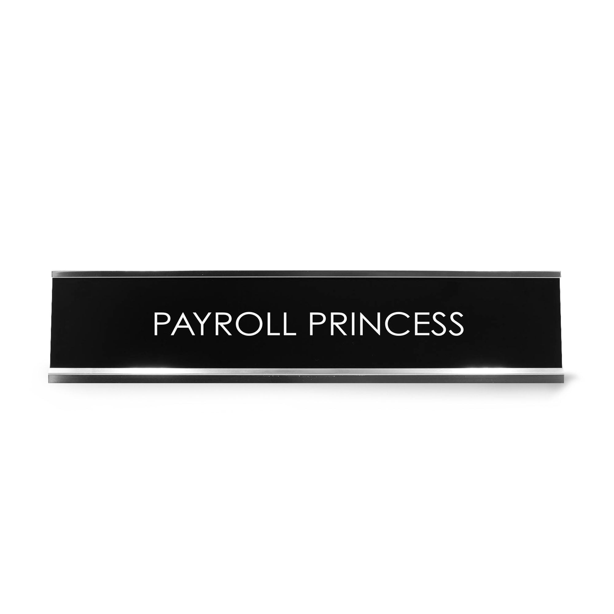 Signs ByLITA Payroll Princess Novelty Desk Sign - Walmart.com