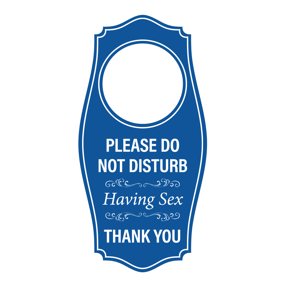 Signs Bylita Please Do Not Disturb Having Sex Thank You Door Hanger