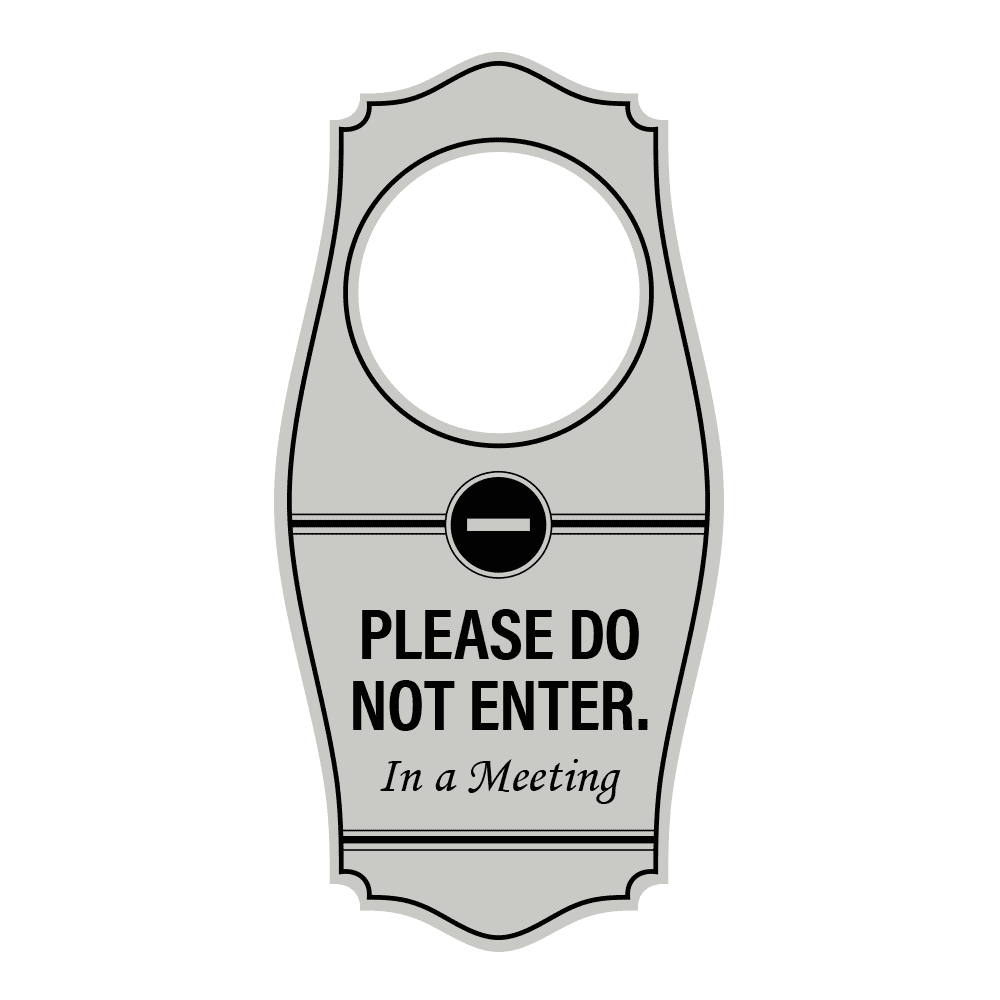 Signs ByLITA Please Do Not Enter. In a Meeting Door Hanger - Light Grey ...