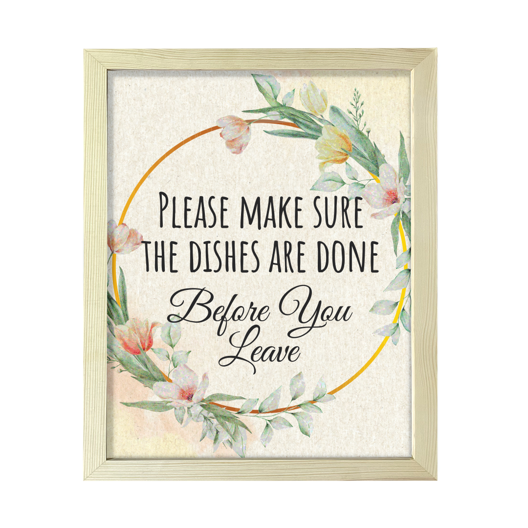 Signs ByLITA Please Make Sure The Dishes Are Done Before You Leave, 8 x ...