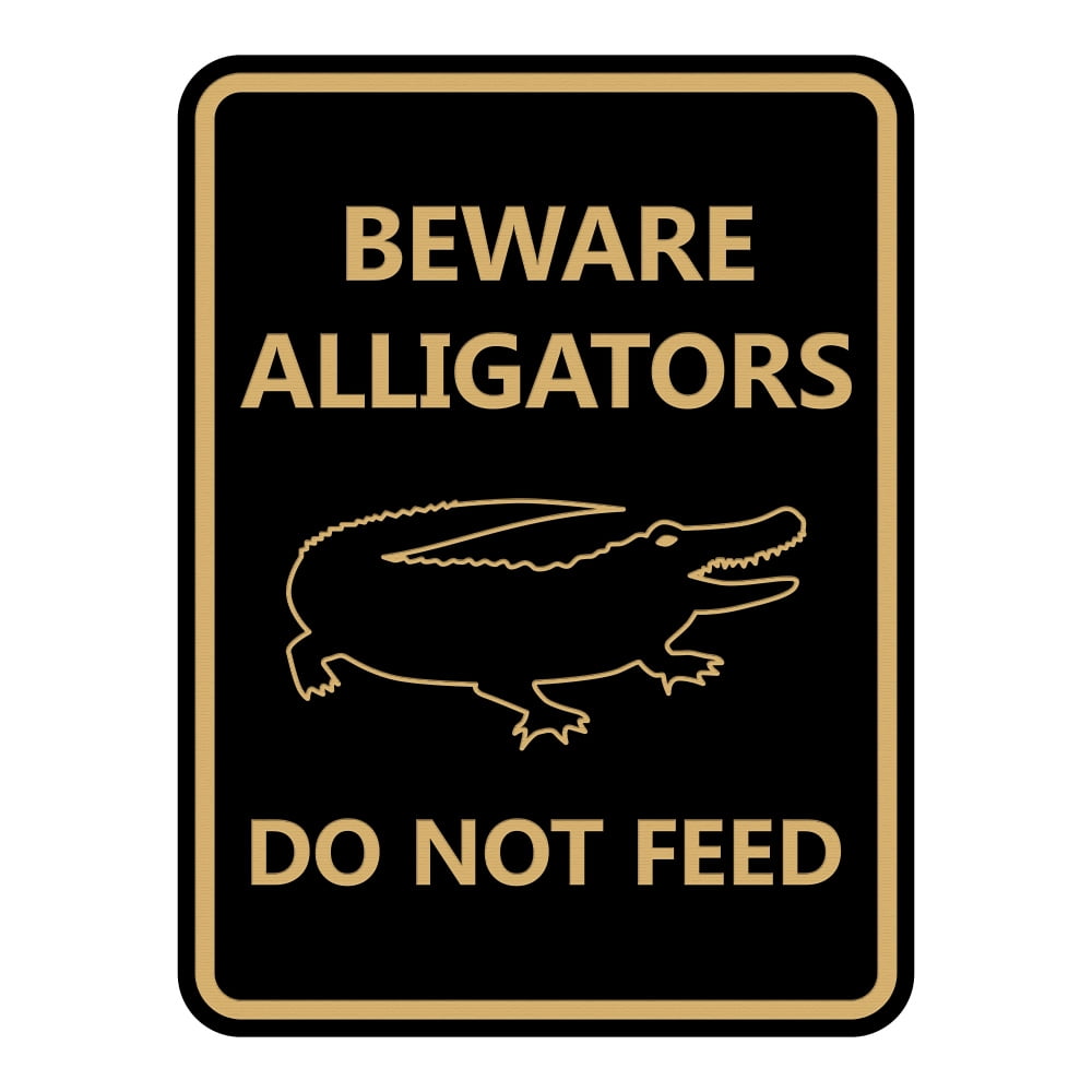Signs ByLITA Portrait Round Beware Alligators Do Not Feed ABS Plastic ...