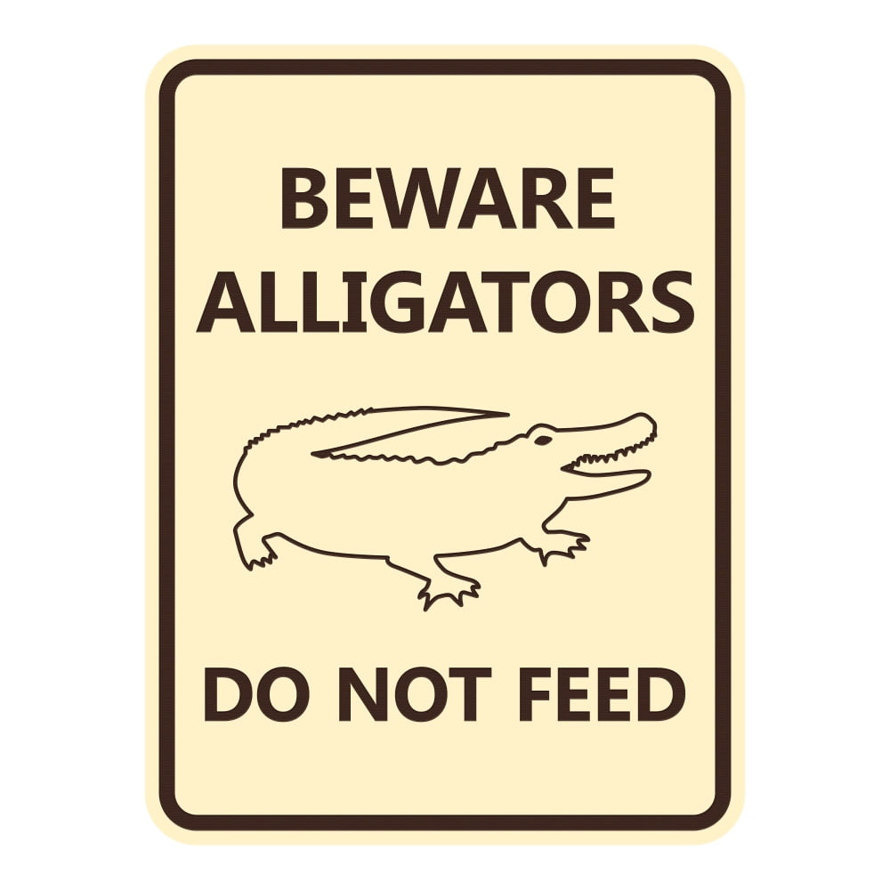 Signs ByLITA Portrait Round Beware Alligators Do Not Feed ABS Plastic ...