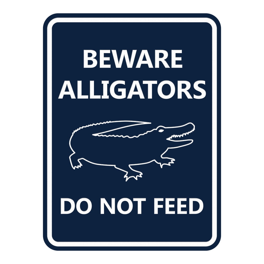 Signs ByLITA Portrait Round Beware Alligators Do Not Feed ABS Plastic ...