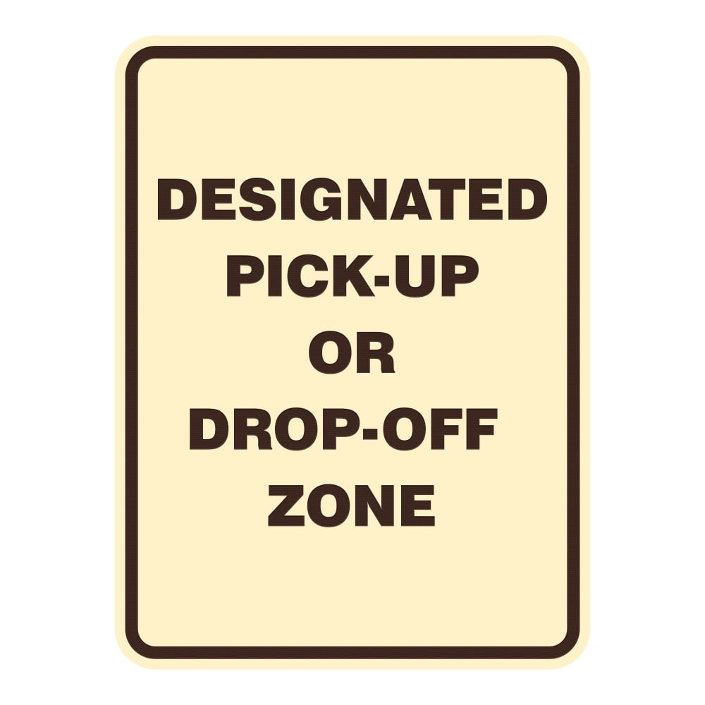 Signs ByLITA Portrait Round Designated Pick-Up Drop-Off Zone ABS ...