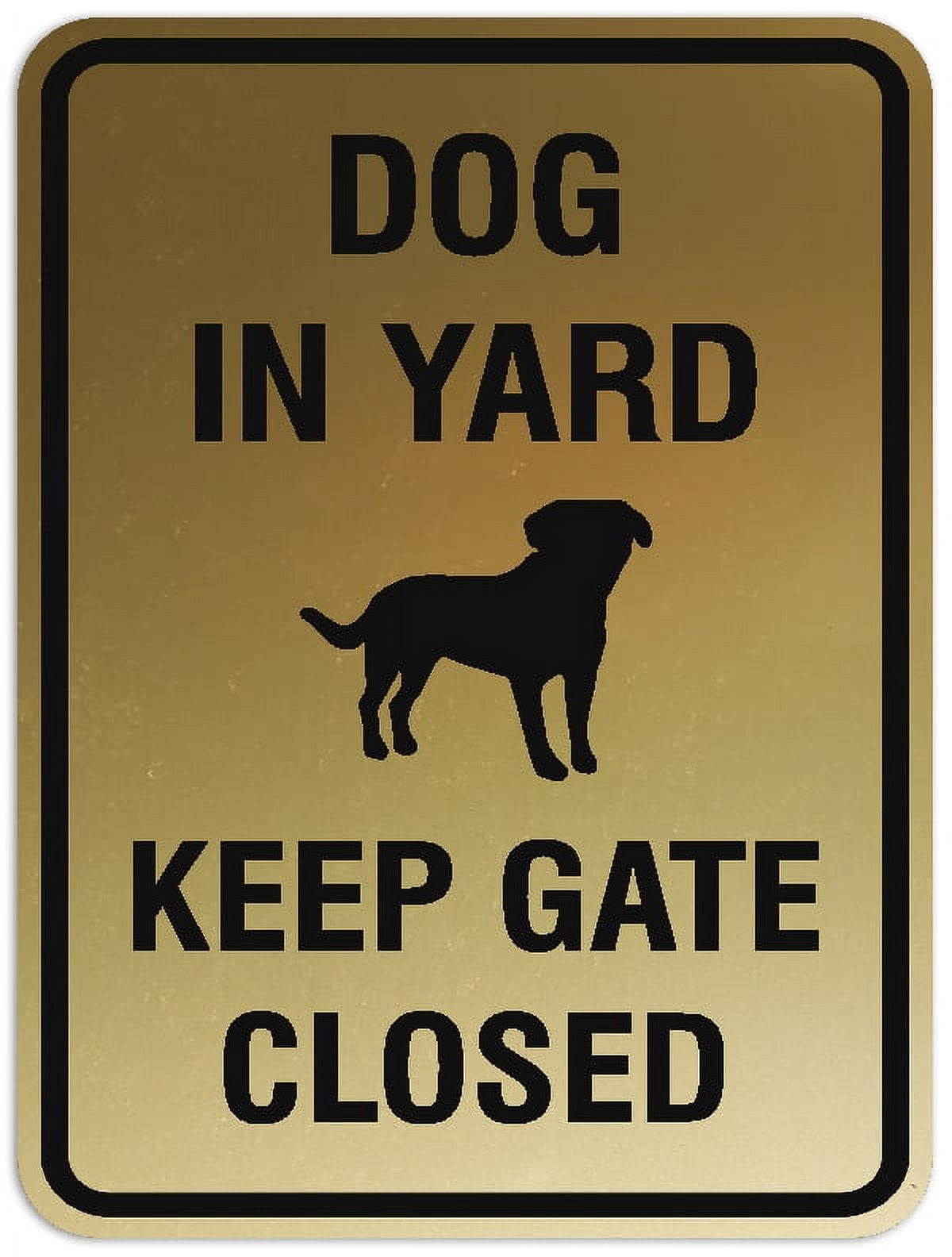 Signs ByLITA Portrait Round Dog in yard keep gate closed Sign - Laser ...
