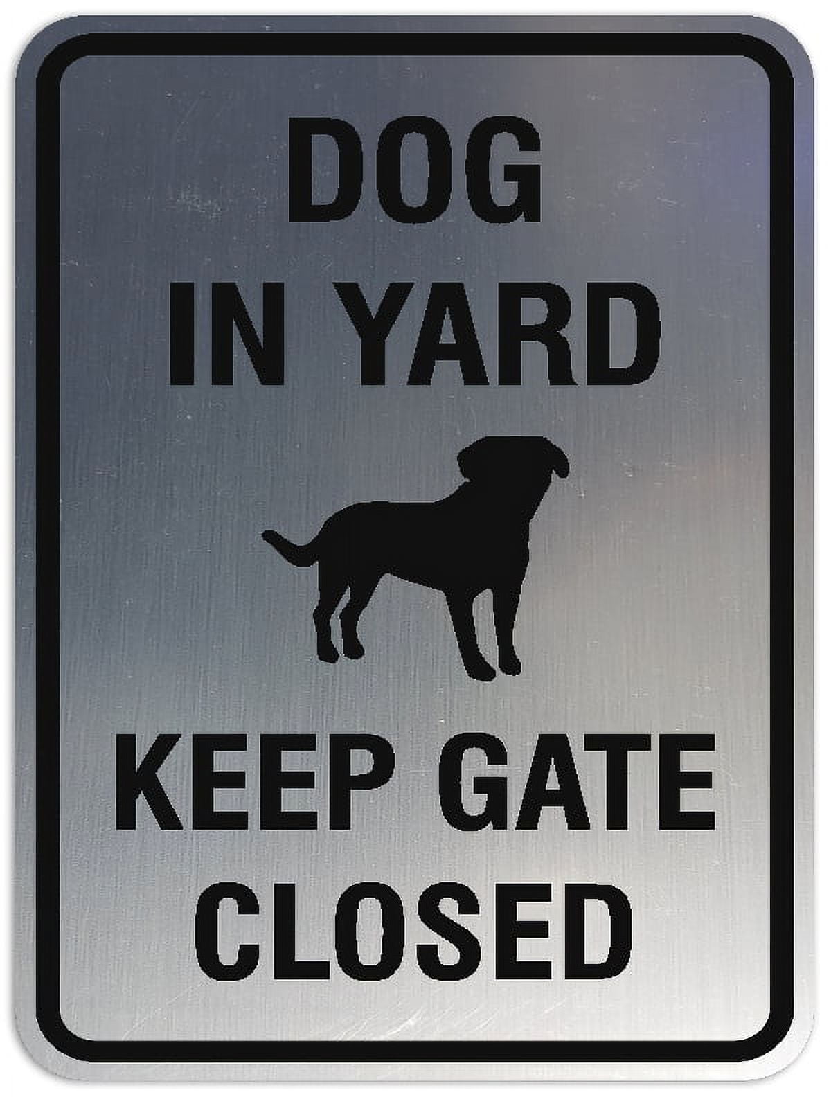 Signs ByLITA Portrait Round Dog in yard keep gate closed Sign - Laser ...