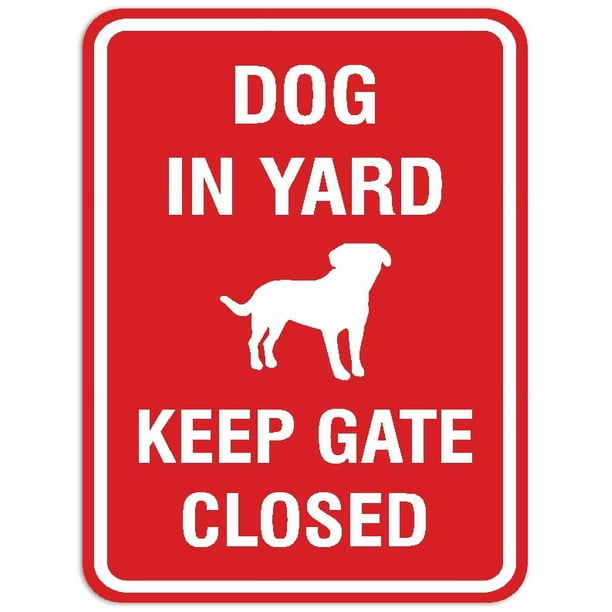 Signs ByLITA Portrait Round Dog in yard keep gate closed Sign - Laser ...