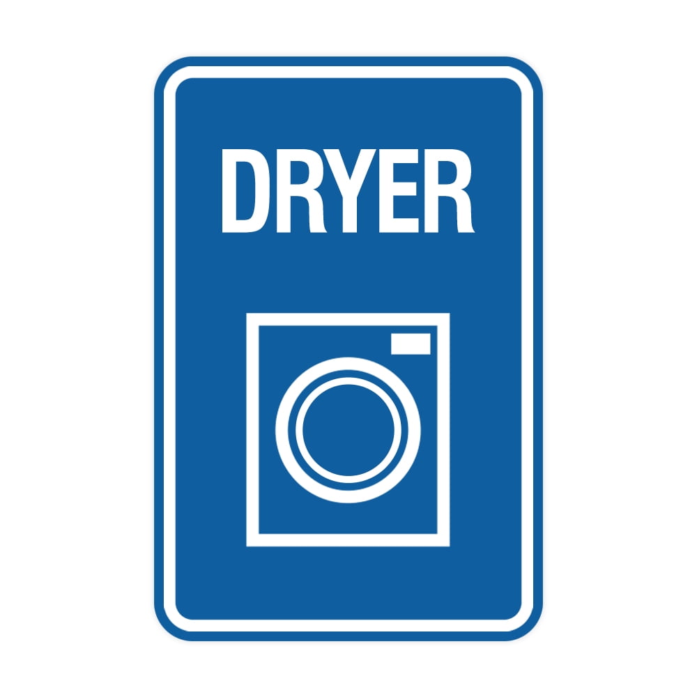 Signs ByLITA Portrait Round Dryer Sign (Blue) - Medium - Walmart.com