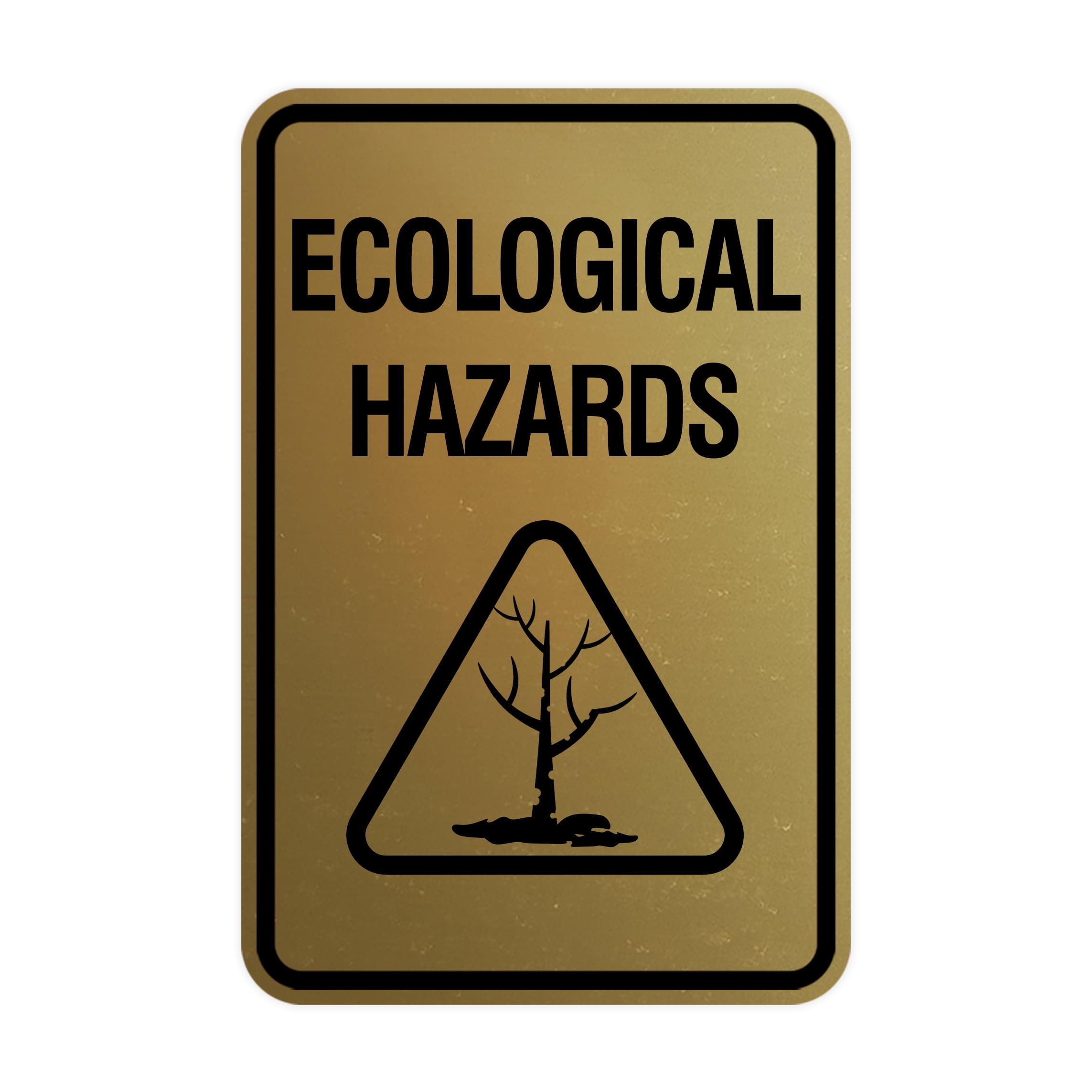Signs ByLITA Portrait Round Ecological hazards Sign (Brushed Gold ...