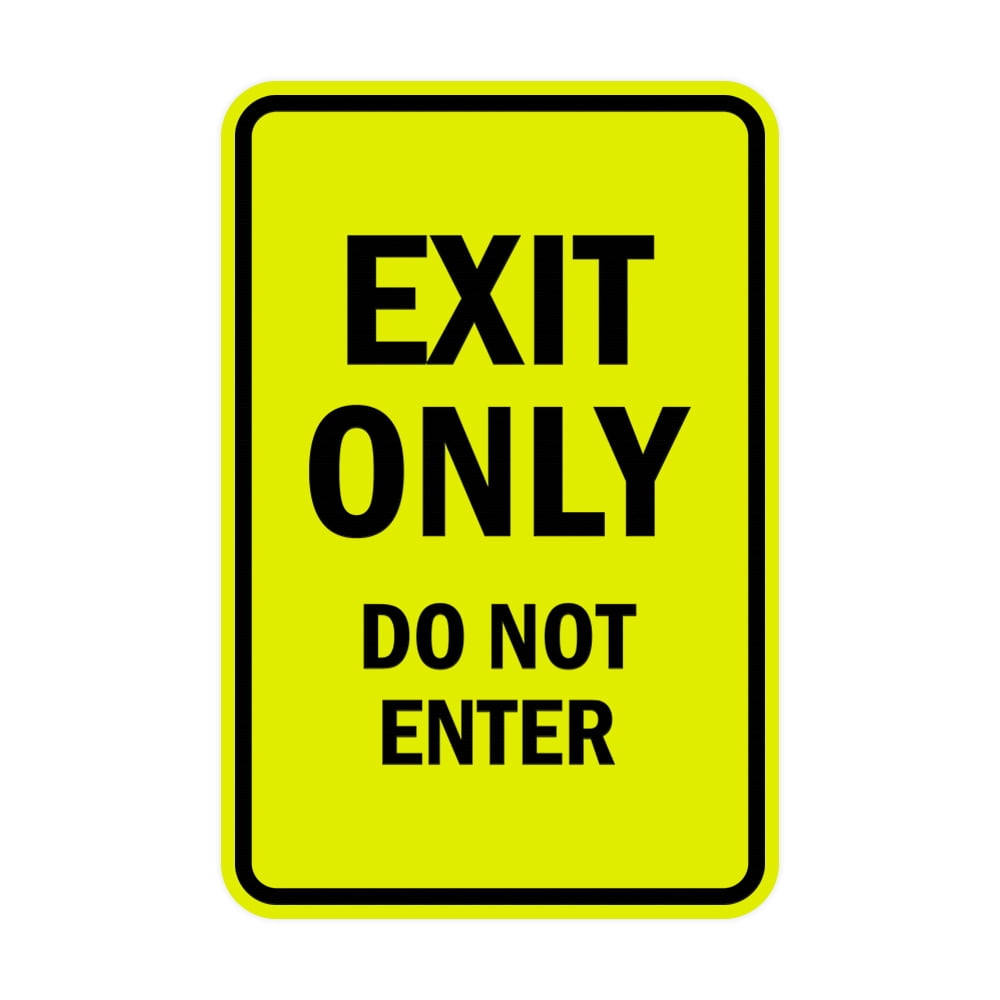 Signs ByLITA Portrait Round Exit Only Do Not Enter Sign (Yellow / Black ...