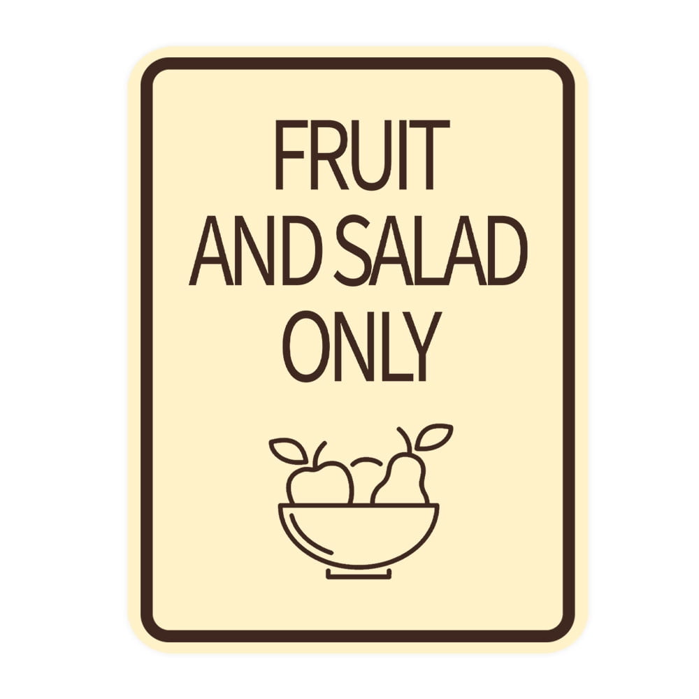 Signs ByLITA Portrait Round Food Preparation Area: Fruit and Salad Only ...