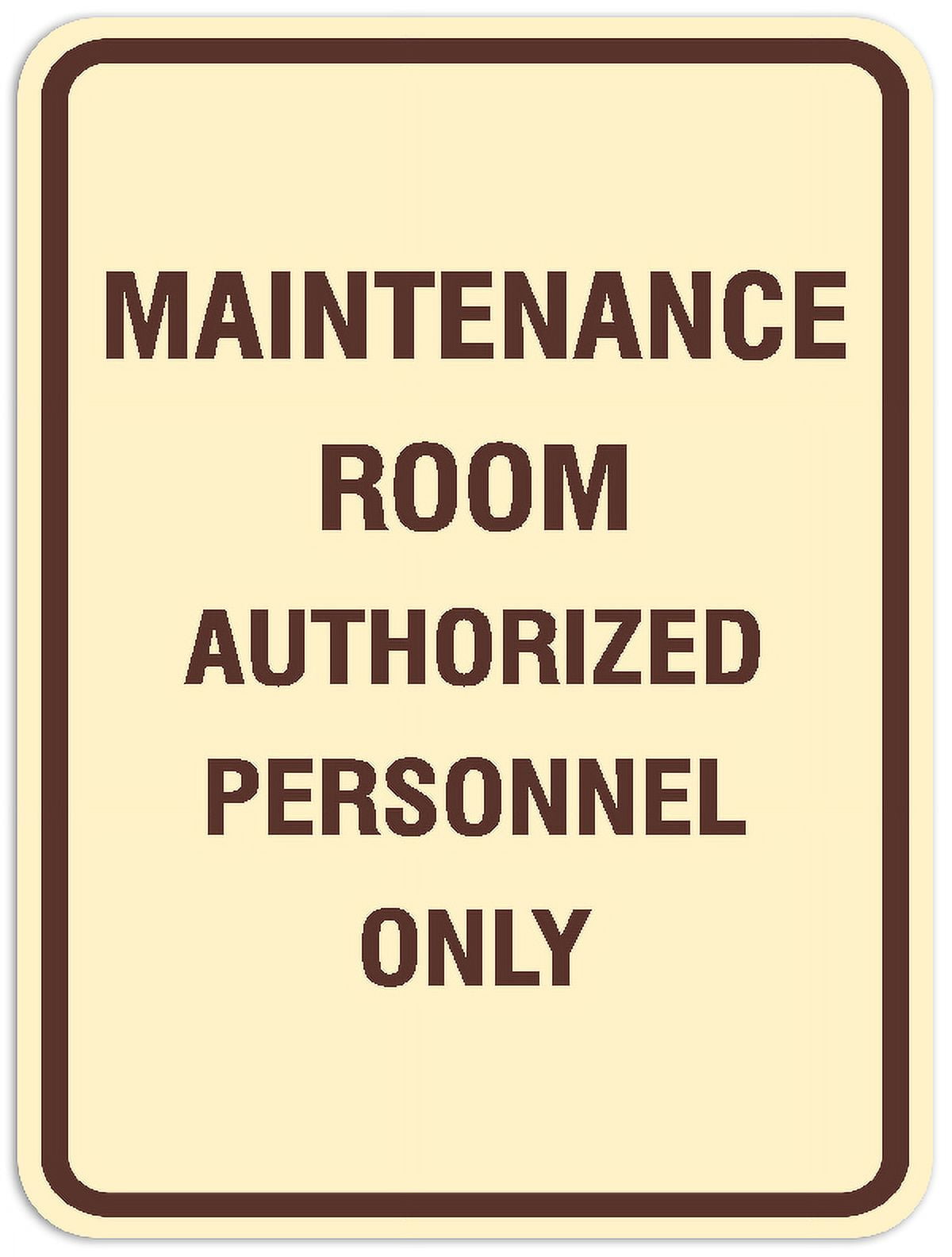 Signs ByLITA Portrait Round Maintenance Room Authorized Personnel Only ...