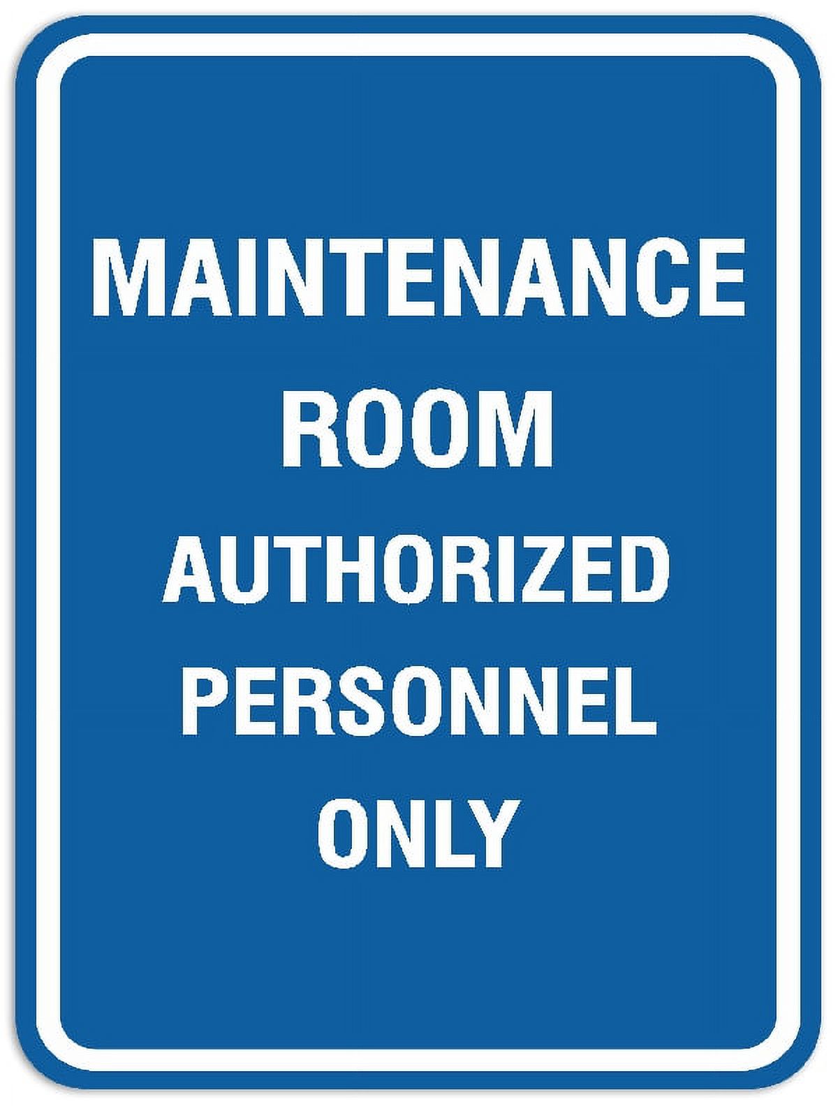 Signs ByLITA Portrait Round Maintenance Room Authorized Personnel Only ...