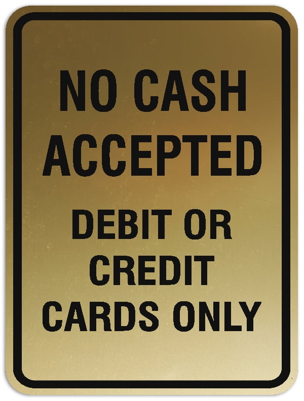 Signs ByLITA Portrait Round No cash accepted debit or credit cards only ...
