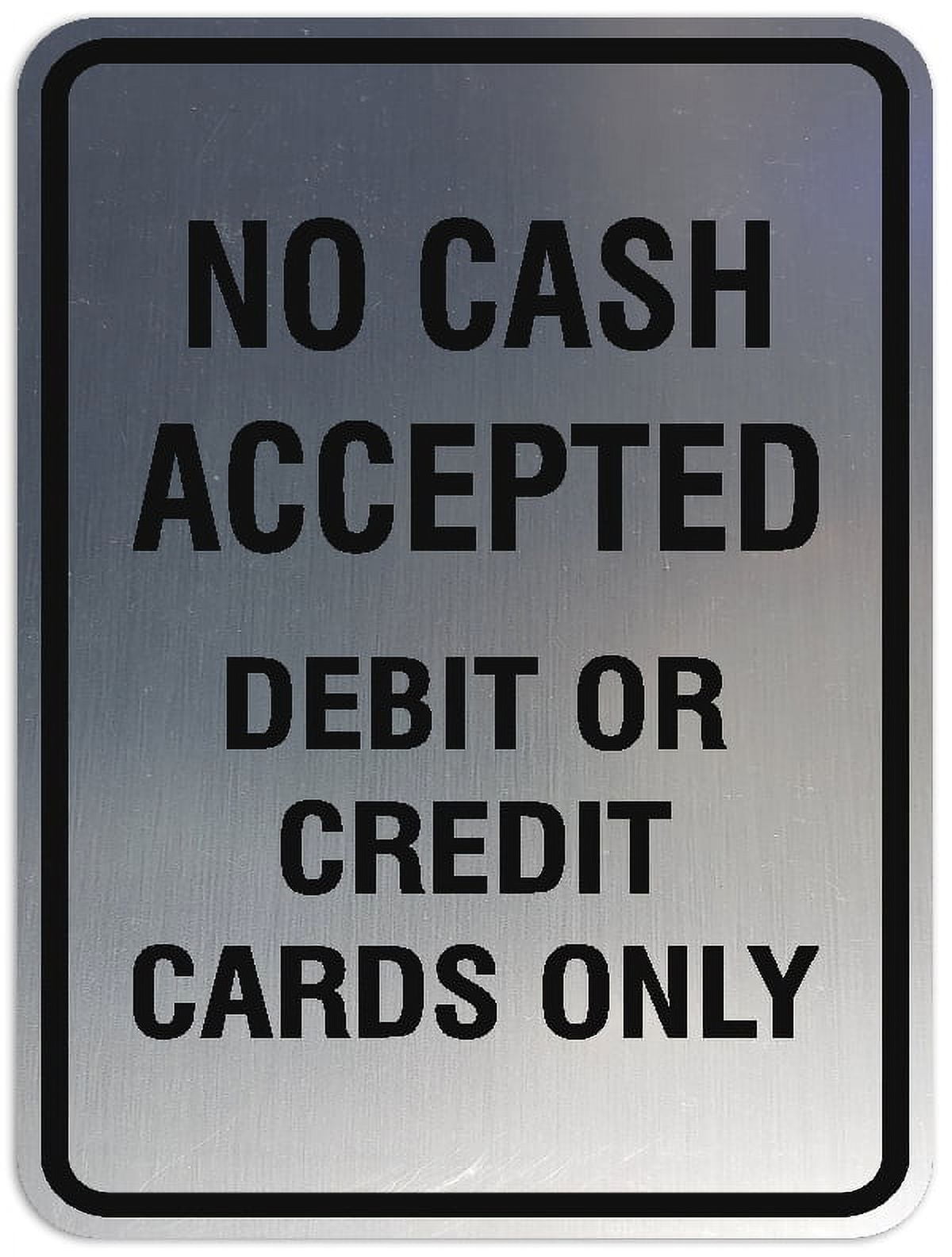Signs ByLITA Portrait Round No cash accepted debit or credit cards only ...