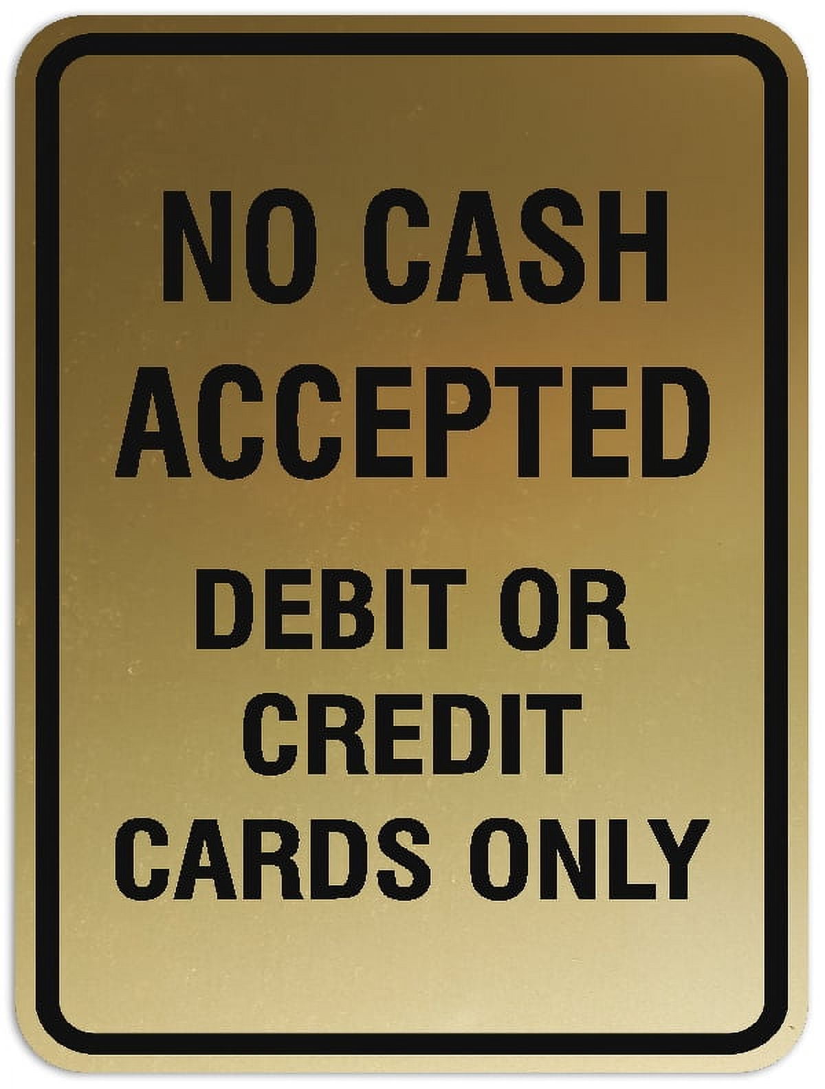 Signs ByLITA Portrait Round No cash accepted debit or credit cards only ...