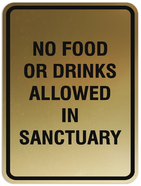 Signs ByLITA Portrait Round No food or drinks allowed in sanctuary Sign ...