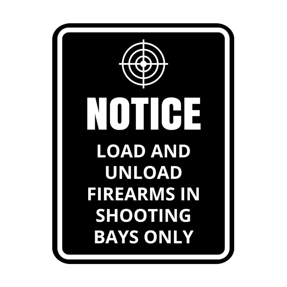 Signs ByLITA Portrait Round Notice: Load and Unload Firearms In ...