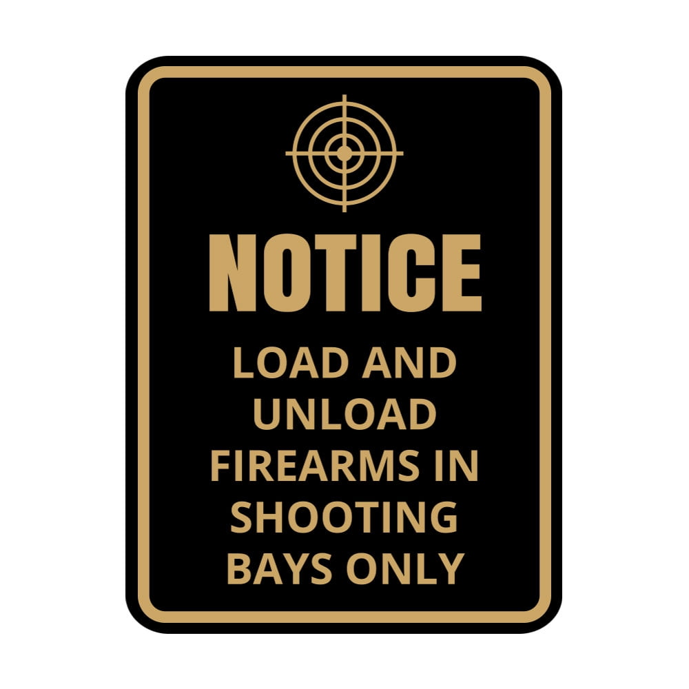 Signs ByLITA Portrait Round Notice: Load and Unload Firearms In ...
