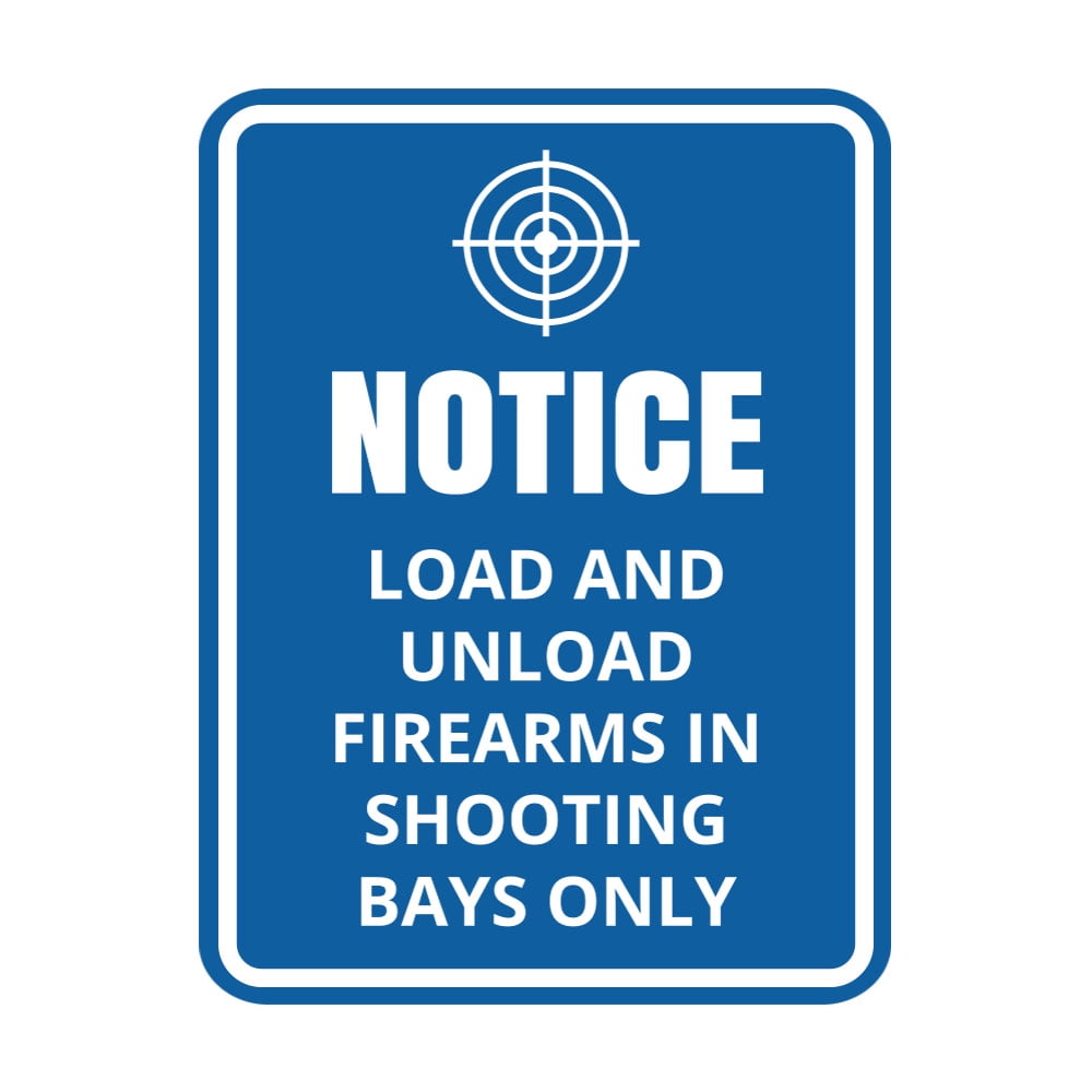 Signs ByLITA Portrait Round Notice: Load and Unload Firearms In ...