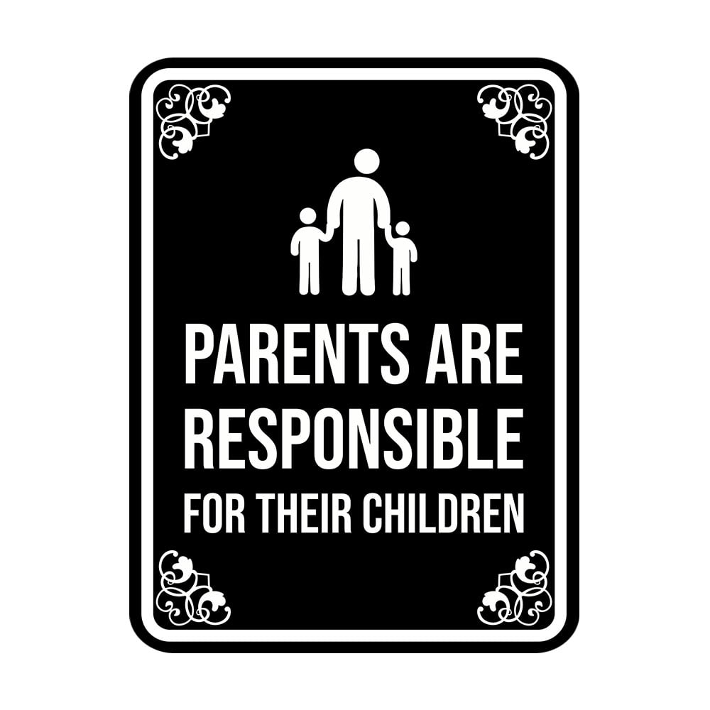 Signs ByLITA Portrait Round Parents are Responsible for their children ...