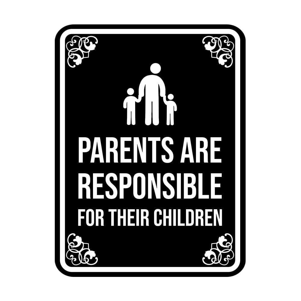 Signs ByLITA Portrait Round Parents are Responsible for their children ...