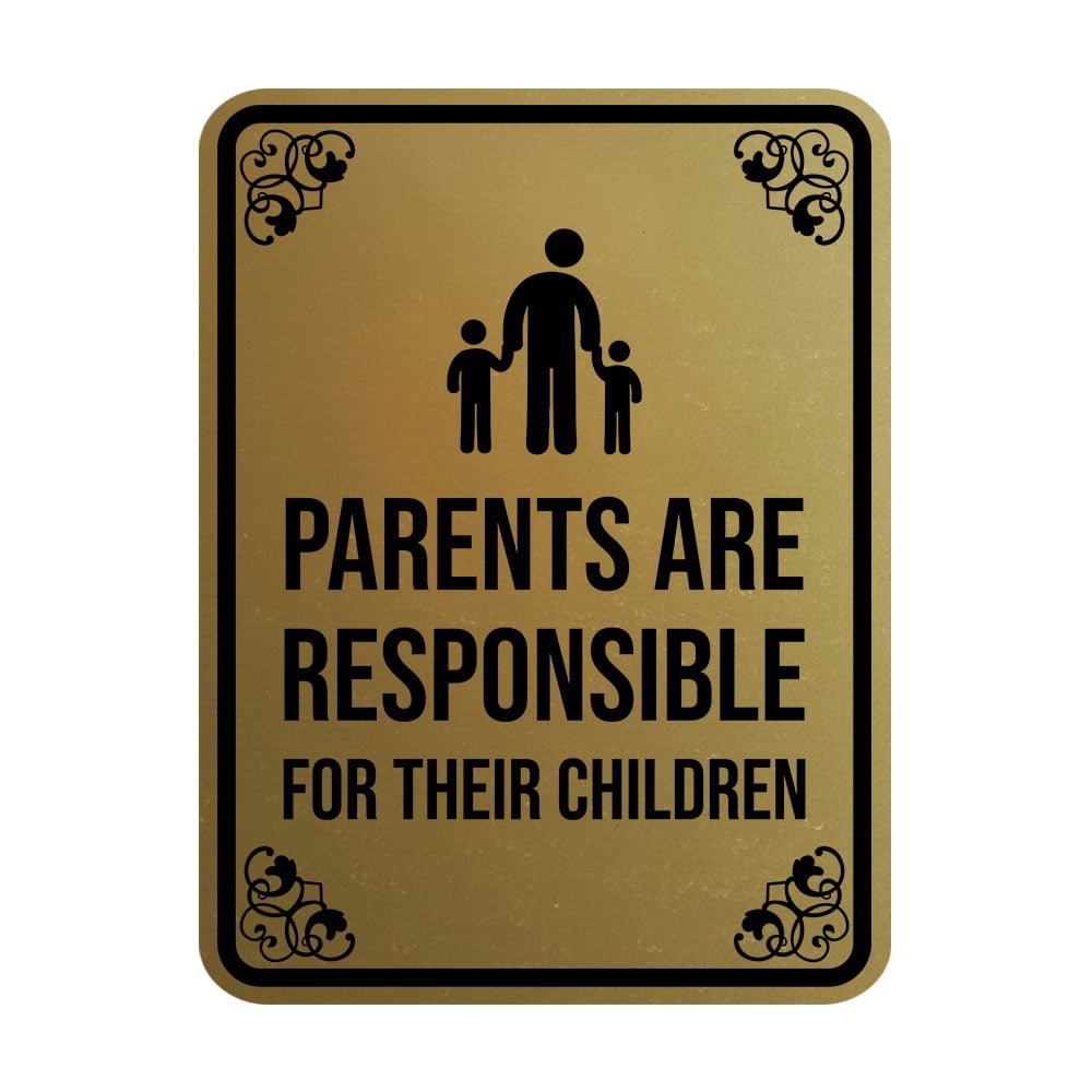 Signs ByLITA Portrait Round Parents are Responsible for their children ...