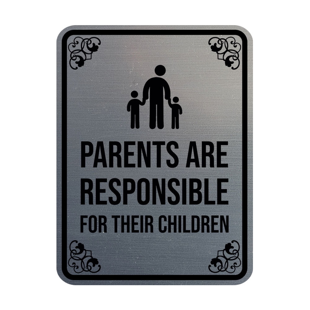 Signs ByLITA Portrait Round Parents are Responsible for their children ...
