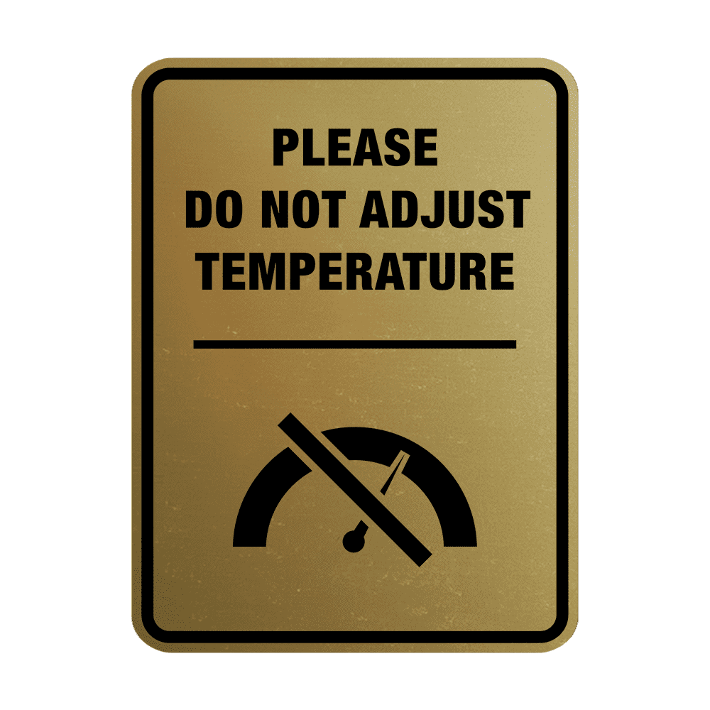 Signs ByLITA Portrait Round Please Do Not Adjust Temperature ABS ...